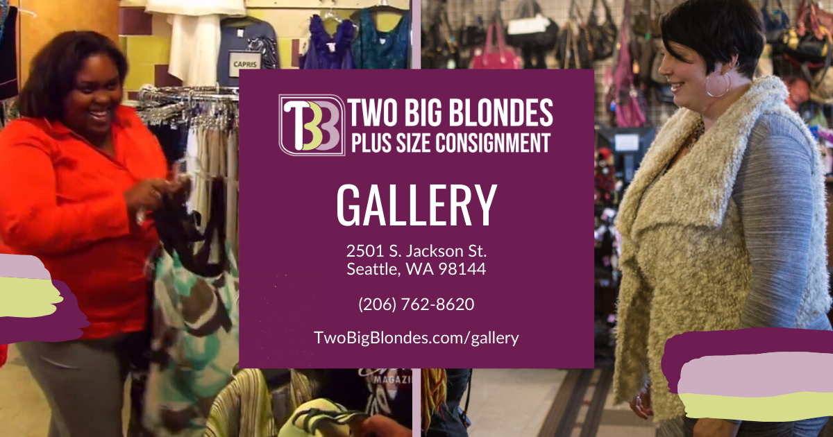 Gallery – Two Big Blondes – Plus Size Consignment in Seattle